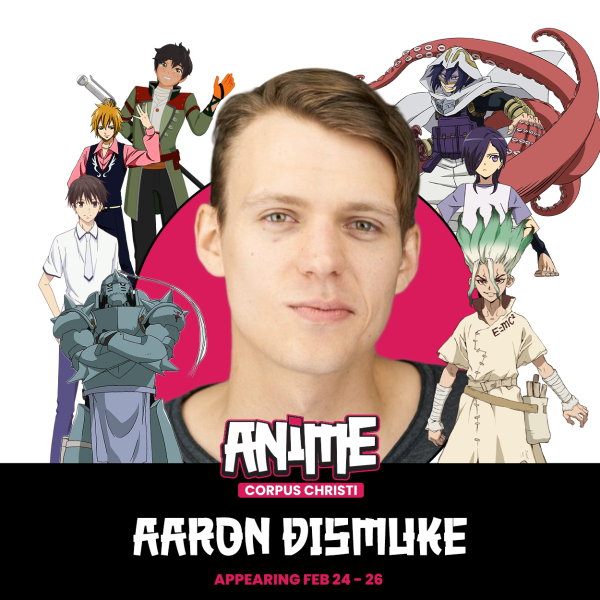 Aaron Dismuke - Anime Corpus Christi